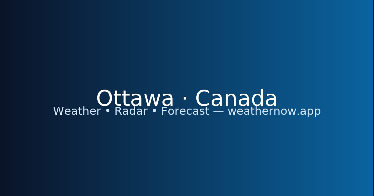 Ottawa Weather — Radar & Forecast | Weather Now